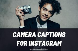 150+ BEST Camera Captions And Quotes For Instagram In 2026