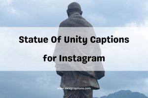 BEST Statue Of Unity Captions & Quotes For Instagram In 2026