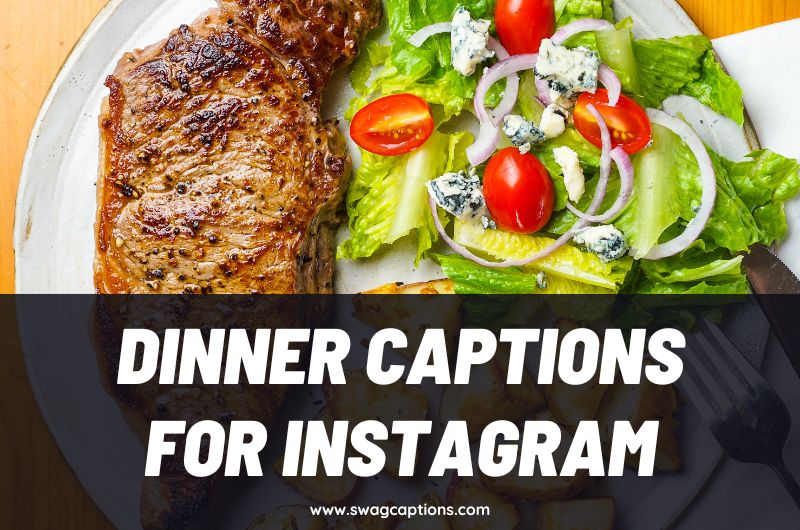 150 Best Dinner Captions And Quotes For Instagram In 2024 150 Best Dinner Captions And Quotes For Instagram In 2024