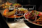 Best Food Captions And Quotes For Instagram In 2025