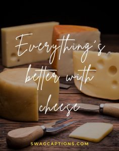Best Cheese Captions And Quotes For Instagram In 2025
