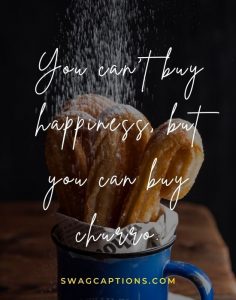 Best Churro Captions And Quotes For Instagram In 2025