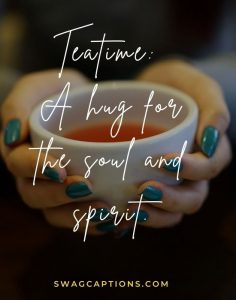 Best Tea Captions And Quotes For Instagram Pictures In 2026