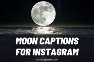 Best Moon Captions And Quotes For Instagram In 2025
