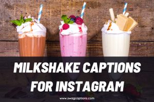 Best Milkshake Captions And Quotes For Instagram In 2025
