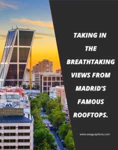 Madrid Captions And Quotes For Instagram