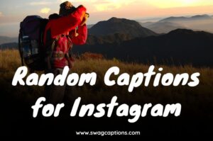 Random Captions And Quotes For Instagram