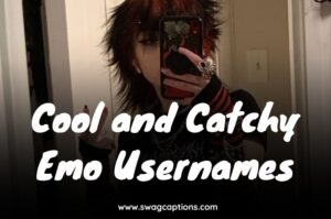 Cool And Catchy Emo Usernames