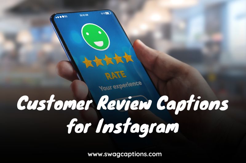 Best Customer Review Captions To Showcase Happy Clients