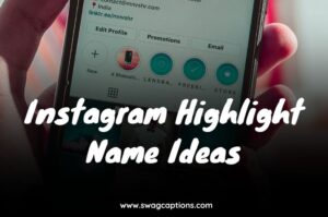 Instagram Highlight Name Ideas To Style Your Profile