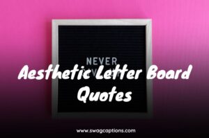 Aesthetic Letter Board Quotes That Look Good Anywhere
